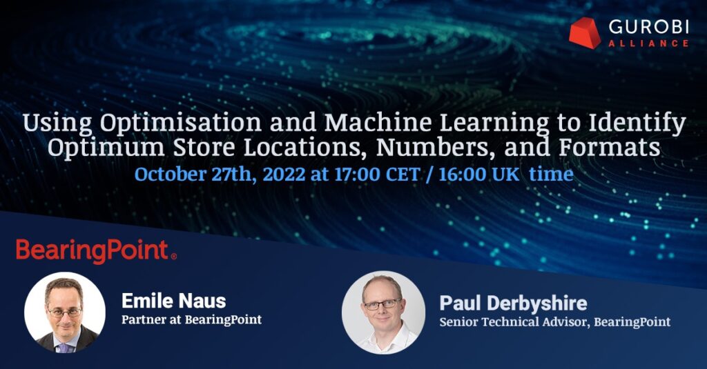 ML and Optimization to determine best store network - Gurobi Optimization